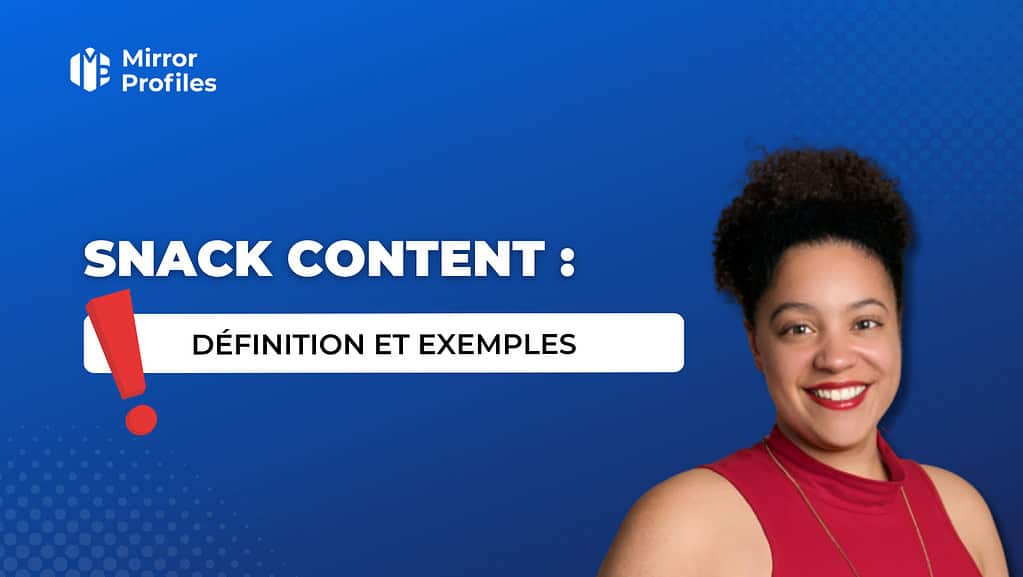 Snack content : définition et exemples
