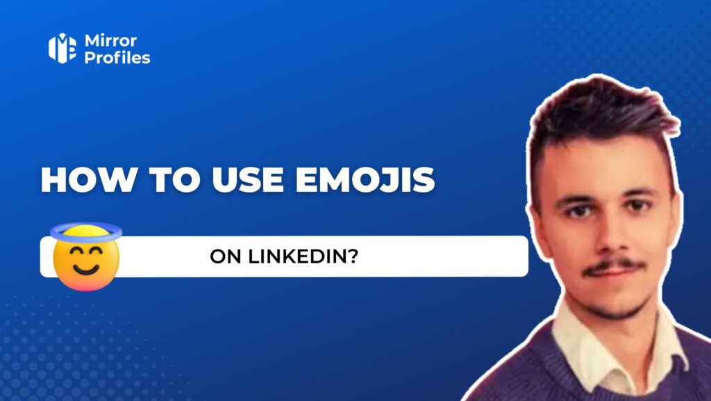 How do I use emojis on Linkedin?